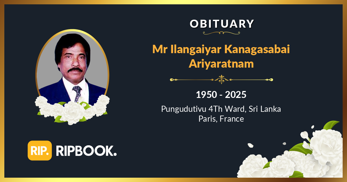 Late Ilangaiyar Kanagasabai Ariyaratnam (Thangarasa, Ariyam Master ...