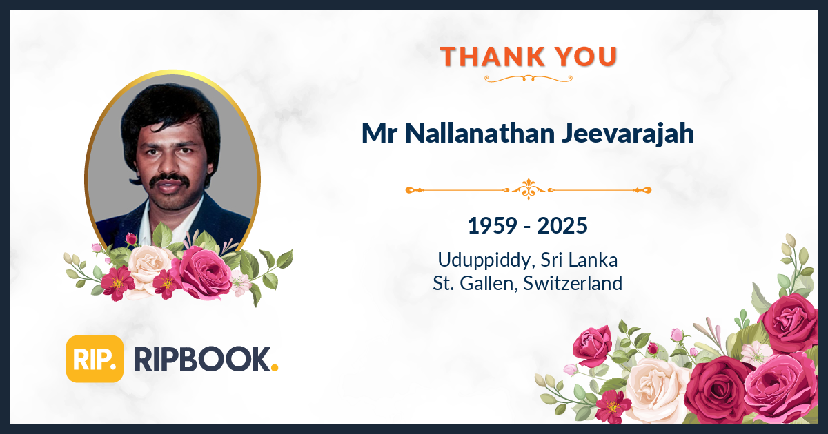 Mr Nallanathan Jeevarajah - 31st Day Remembrance & Thankyou Message ...