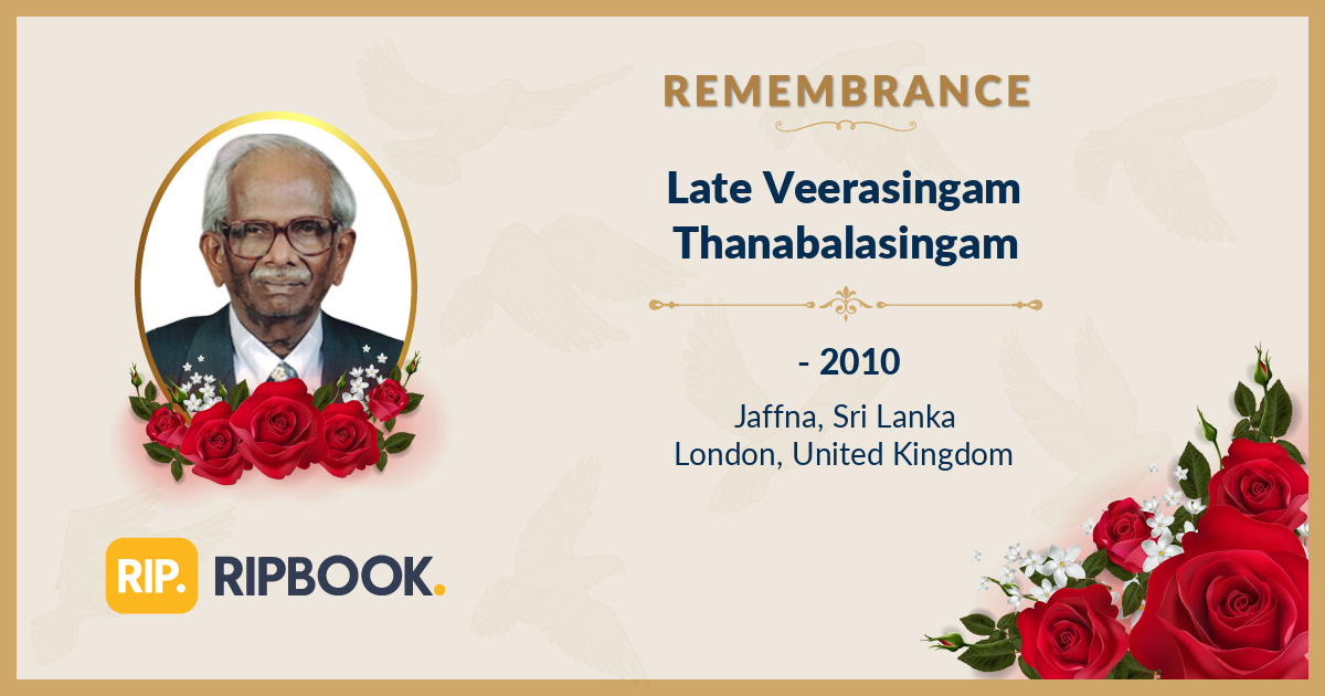 Late Veerasingam Thanabalasingam (மணியம்) - 15th Year Remembrance - RIPBook