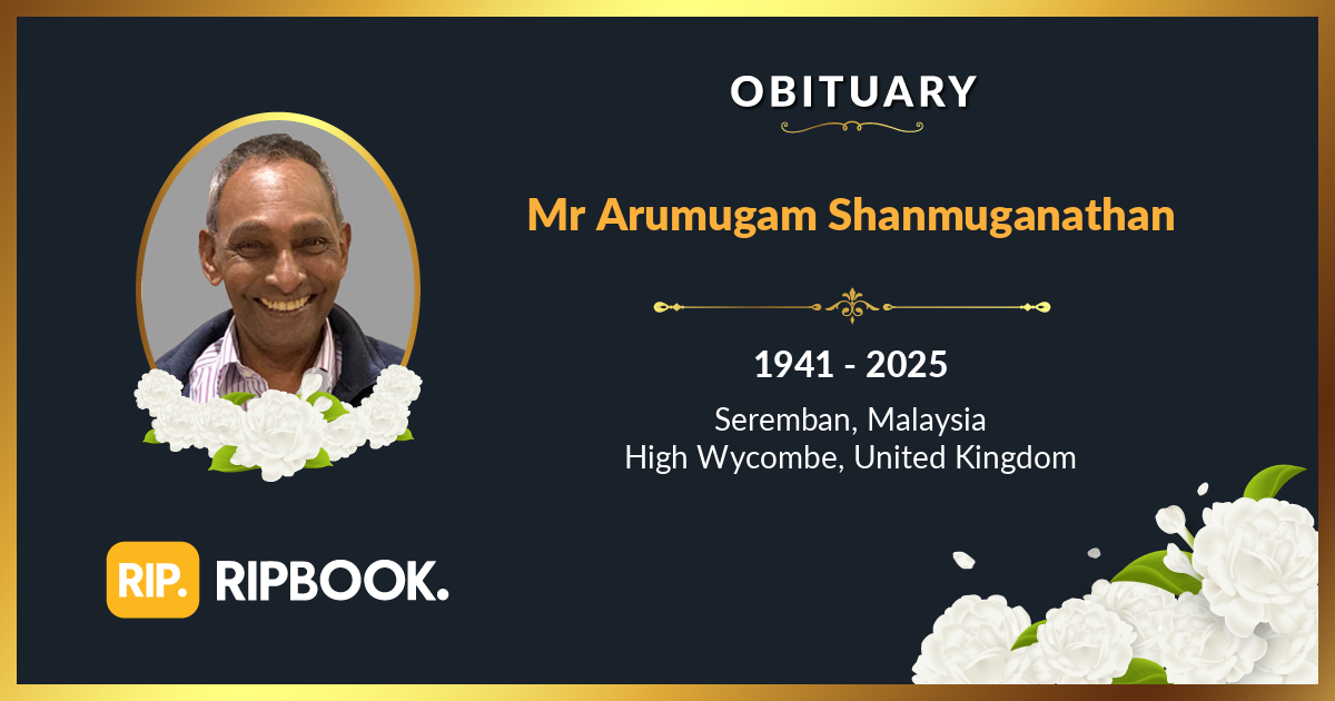 Mr Arumugam Shanmuganathan - Obituary - RIPBook