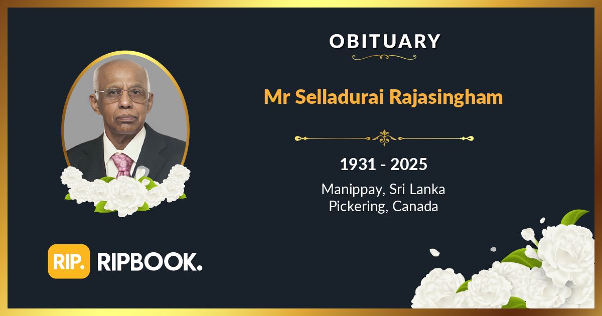 Mr Selladurai Rajasingham - Obituary - RIPBook
