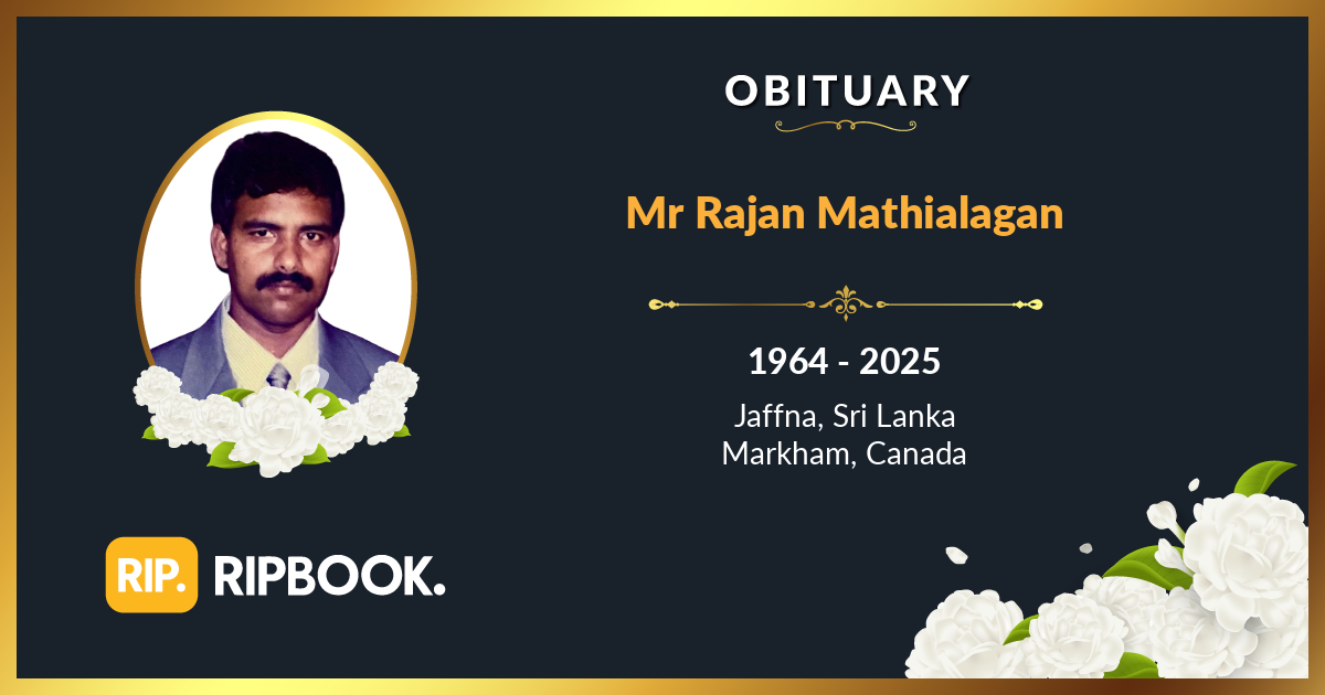 Mr Rajan Mathialagan (Yuvan) - Obituary - RIPBook