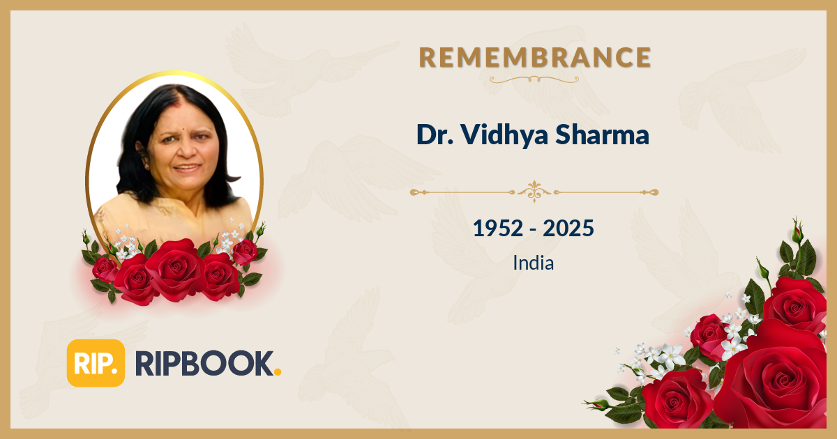 Dr. Vidhya Sharma - Tribute - RIPBook