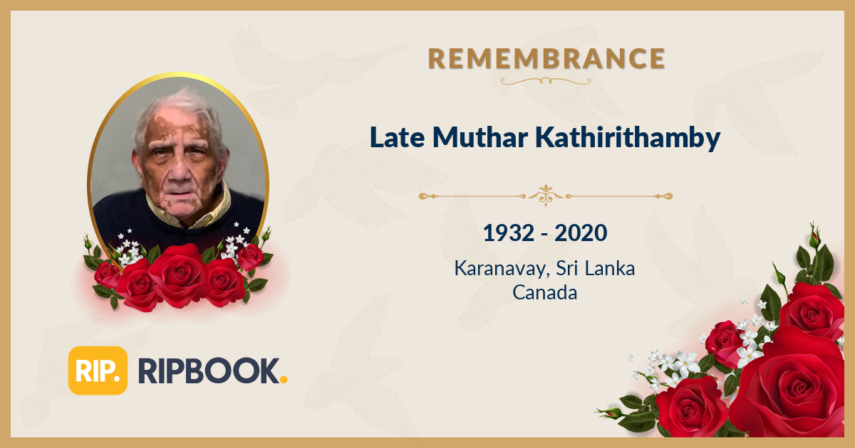 Late Muthar Kathirithamby - 5th Year Remembrance - RIPBook