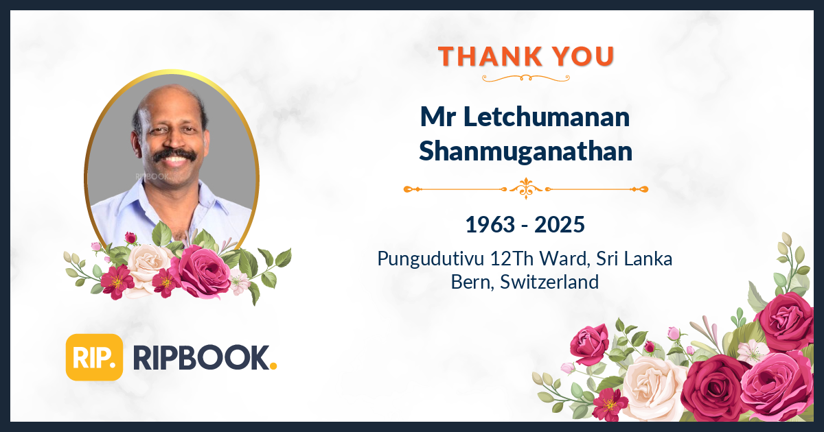 Mr Letchumanan Shanmuganathan (Soori) - 31st Day Remembrance & Thankyou ...