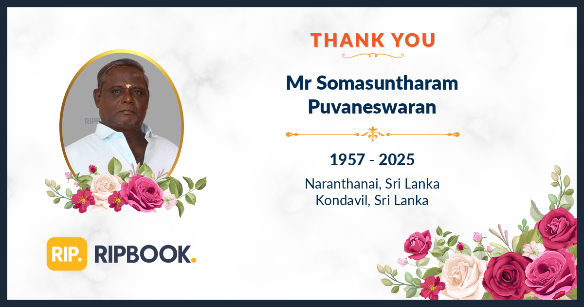 Mr Somasuntharam Puvaneswaran - 31st Day Remembrance & Thankyou Message ...