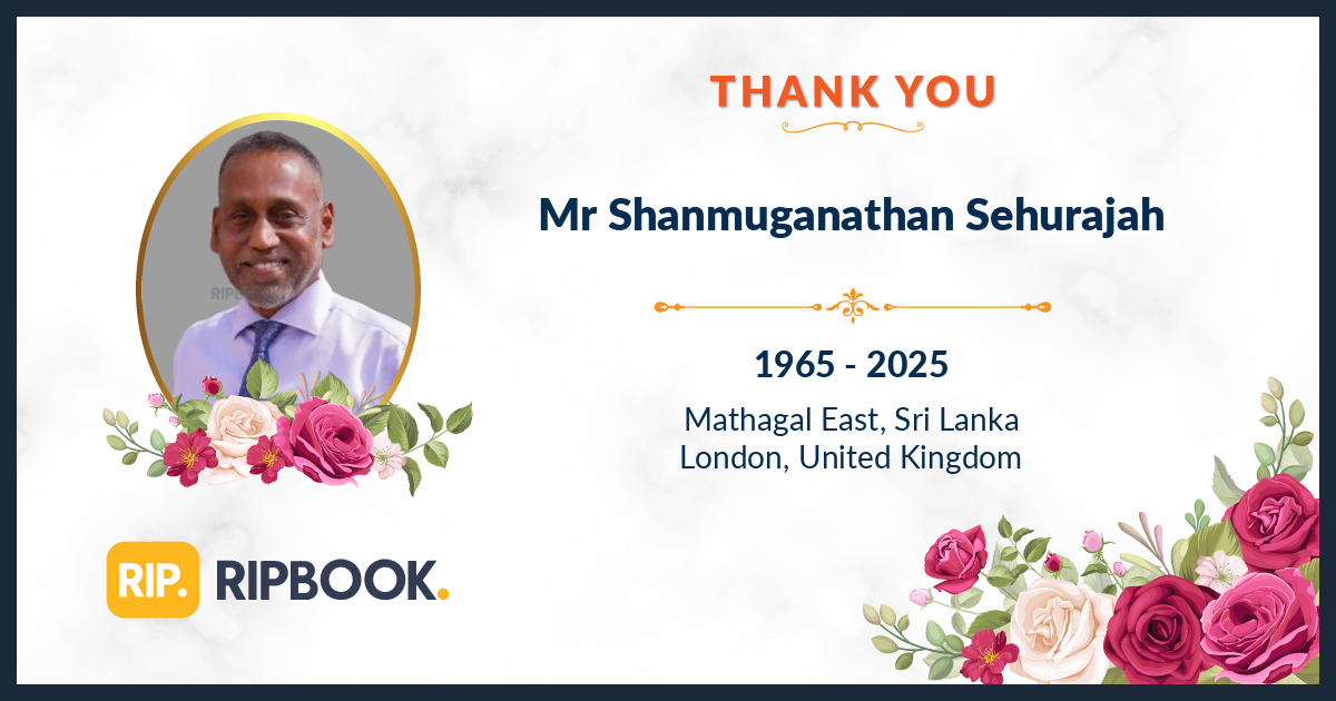 Mr Shanmuganathan Sehurajah (Kannan) - 31st Day Remembrance & Thankyou ...