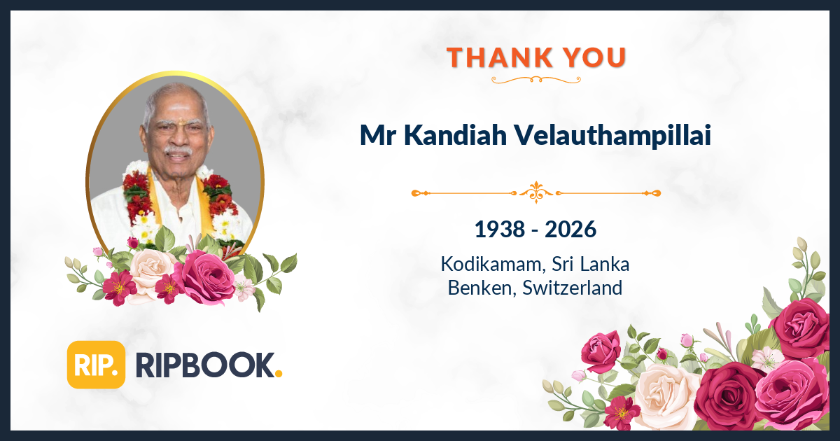 Mr Kandiah Velauthampillai - 31st Day Remembrance & Thankyou Message ...