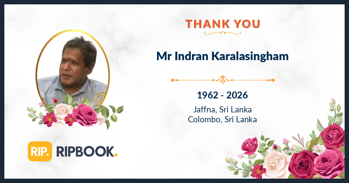 Mr Indran Karalasingham (Indrasenan) - 31st Day Remembrance & Thankyou ...