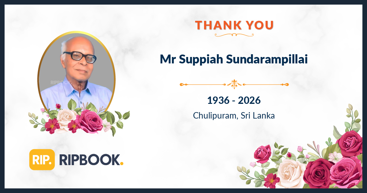 Mr Suppiah Sundarampillai - 31st Day Remembrance & Thankyou Message ...